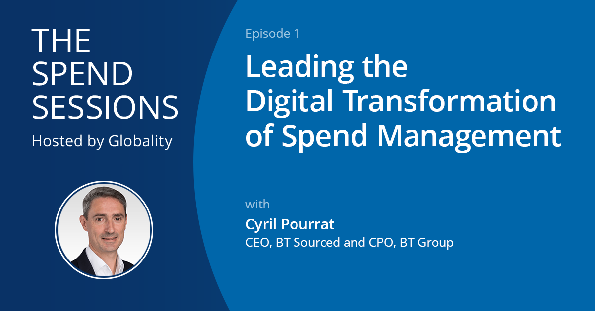 The Spend Sessions Podcast, Episode 1: Leading the Digital ...